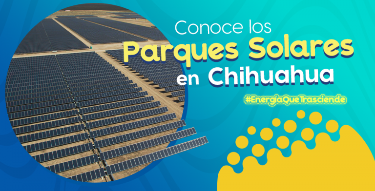 Conoce los Parques Solares en Chihuahua, México: Paneles Solares - Paneles Solares Chihuahua